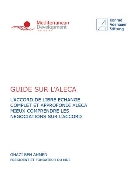 GUIDE SUR L’ALECA L’ACCORD DE LIBRE ECHANGE COMPLET ET APPROFONDI ALECA ...